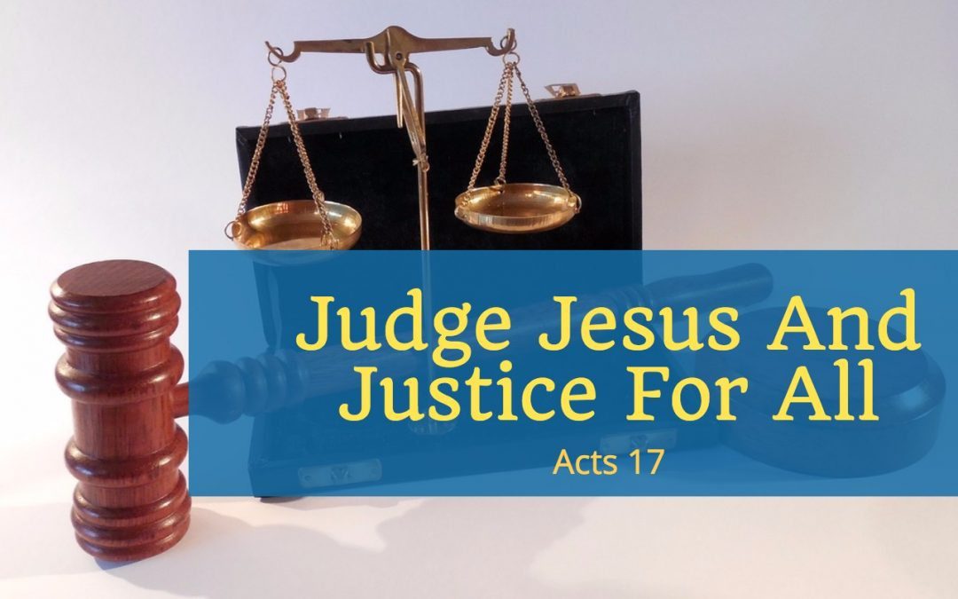 Judge Jesus And Justice For All | Victory Baptist